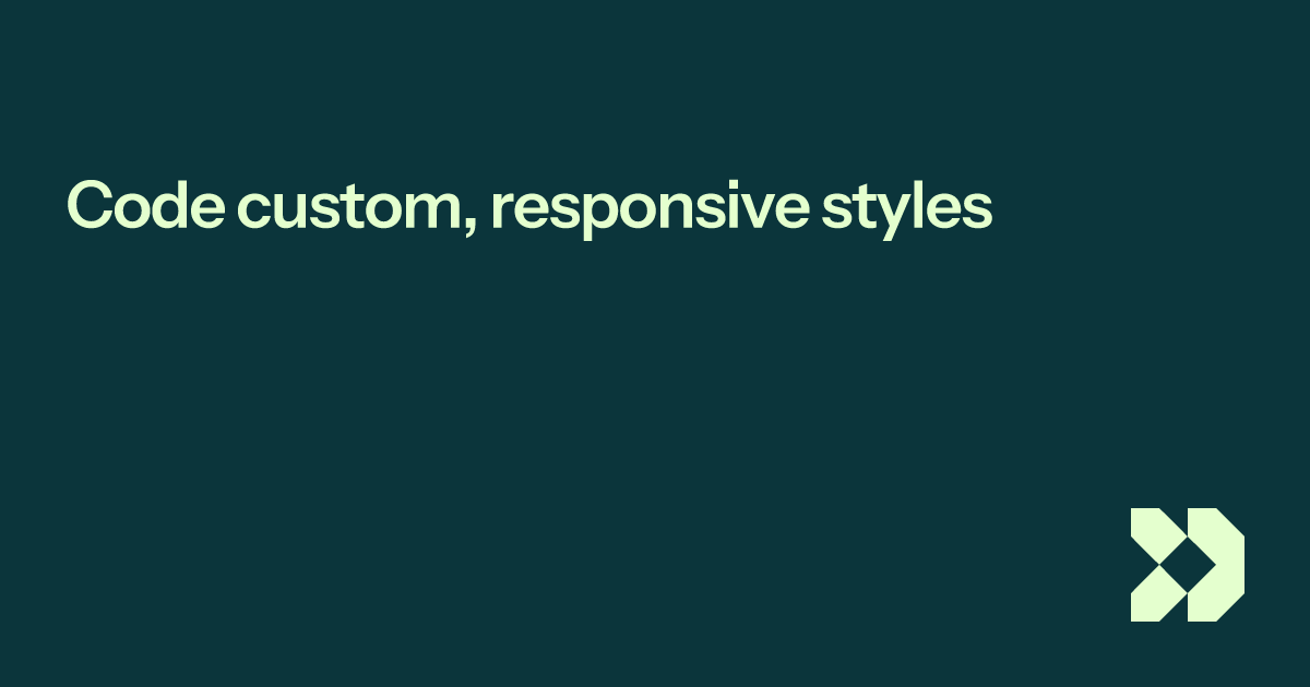 Code custom, responsive styles | Customer.io Docs